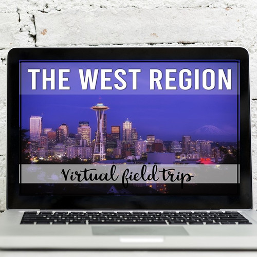 US States The West Region Virtual Field Trip (Google Earth Exploration ...