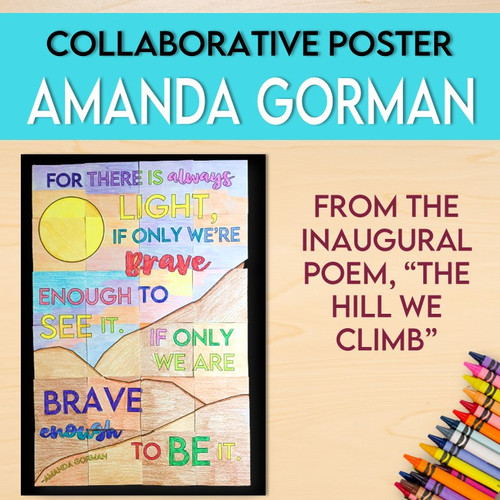 Back to School Collaborative Poster: Amanda Gorman "The Hill We Climb ...