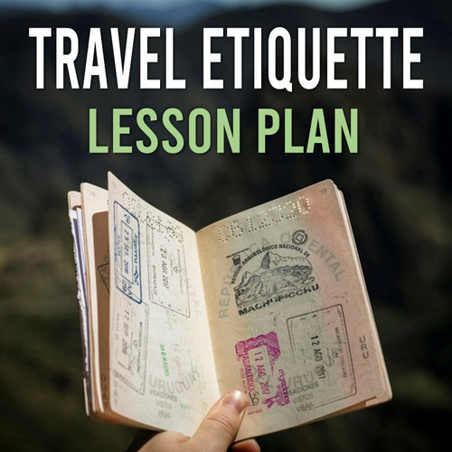 Travel Etiquette Lesson Plan | Michelle McDonald