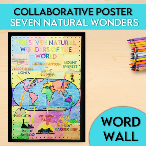 Seven Natural Wonders of the World Collaborative Poster & Extension ...