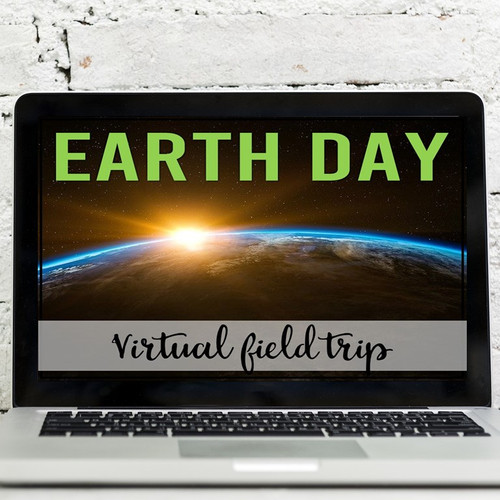 Earth Day Virtual Field Trip (Google Earth Exploration) | Michelle McDonald