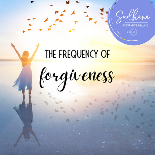 The Frequency of Forgiveness | Healing with Sadhana