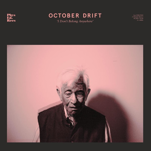 October Drift - I Don't Belong Anywhere - Clear Vinyl LP Released 21/10 ...