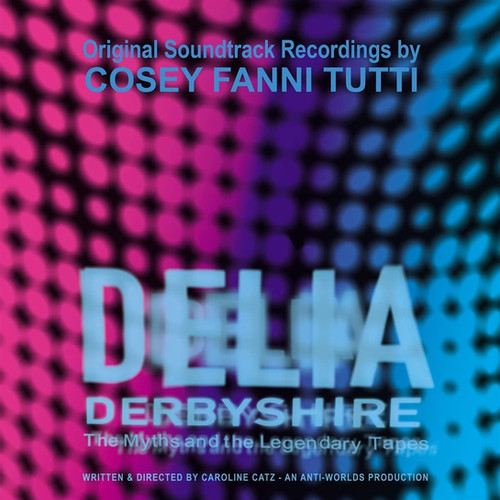 Cosey Fanni Tutti - Delia Derbyshire: The Myths And The Legendary Tapes ...