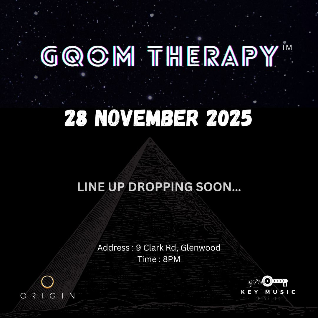 GQOM THERAPHY (DBN) | Origin Nightclub