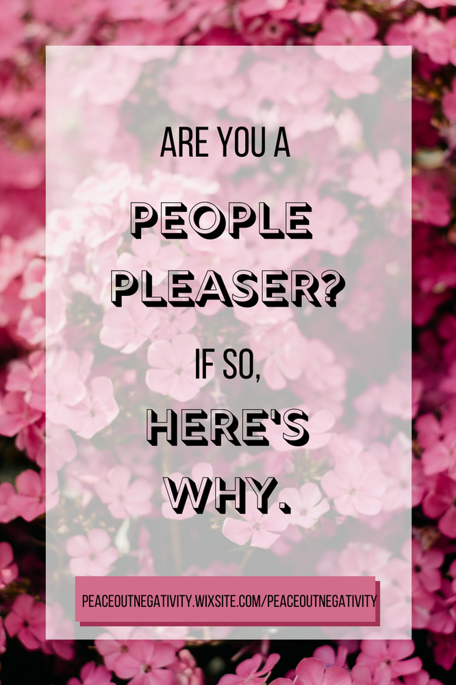 Are YOU a People Pleaser? If So, Here's Why.