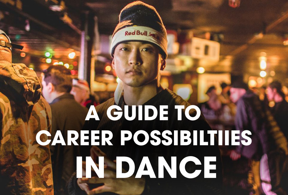A GUIDE TO CAREER POSSIBILITIES IN DANCE