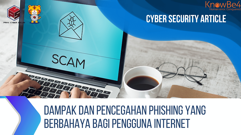 Bahaya Dan Pencegahan Phishing