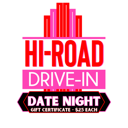 Date Night Ticket Package | Hi-Road Drive-In