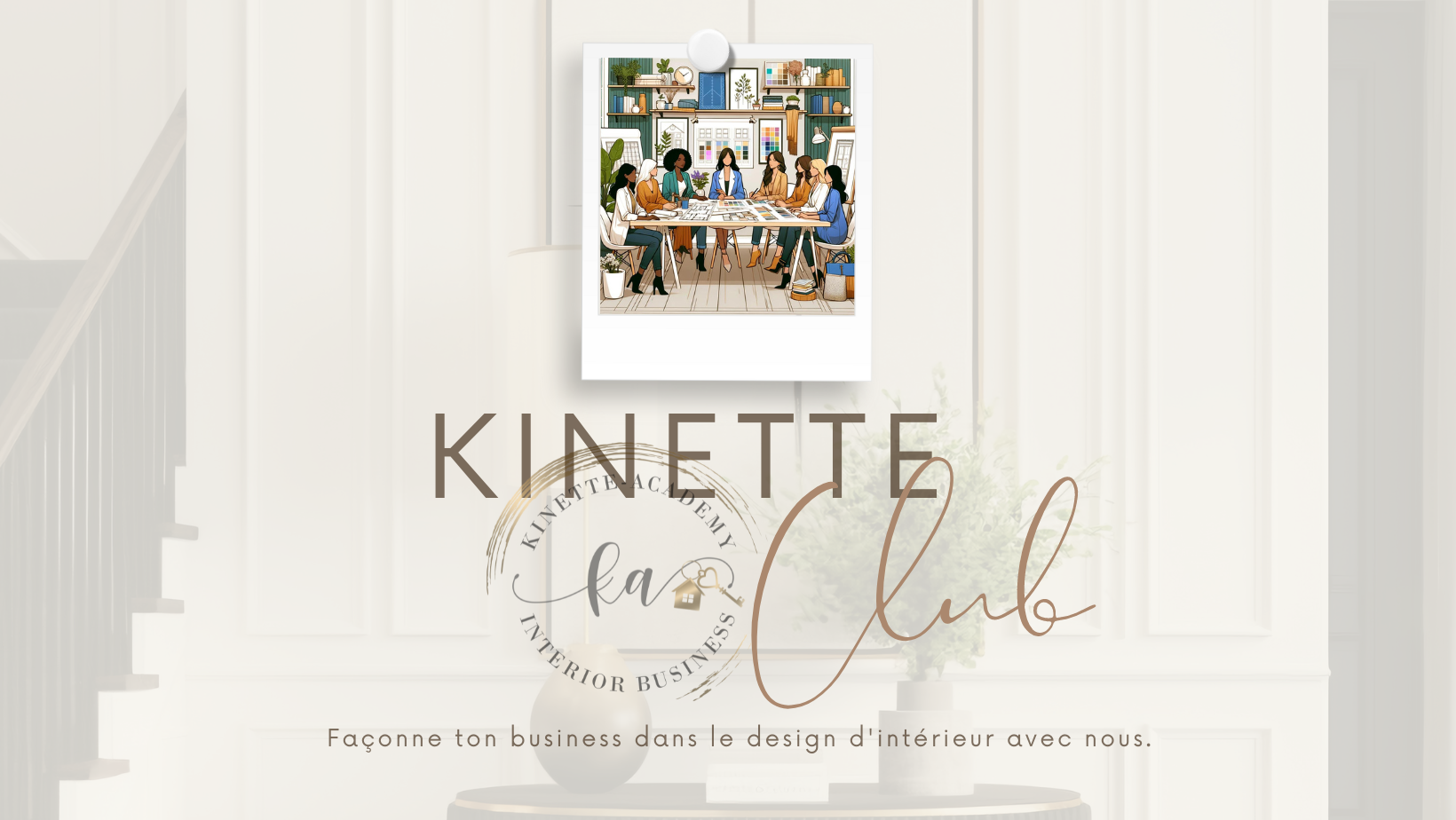 Kinette Club - Mini Formation - | Kinette Home