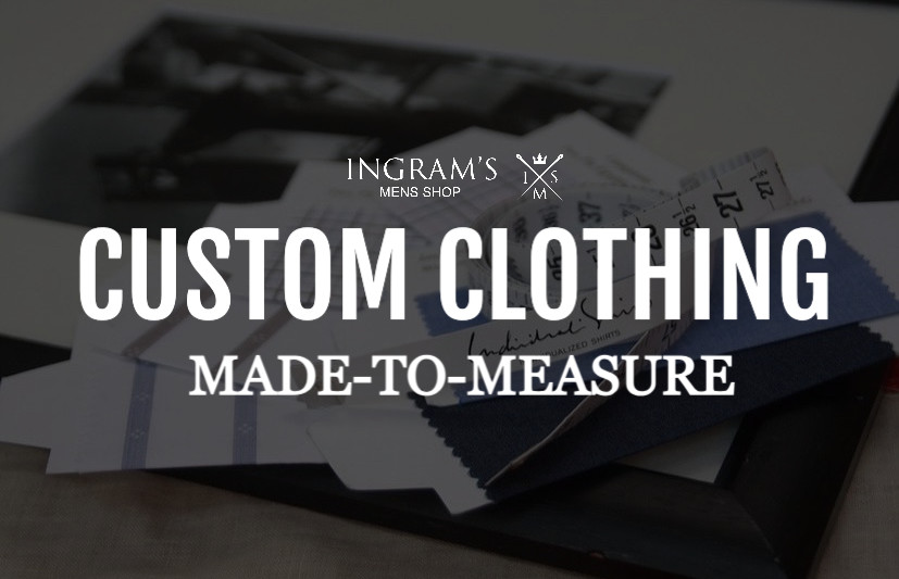 Custom Clothing | Ingram's Mens Shop