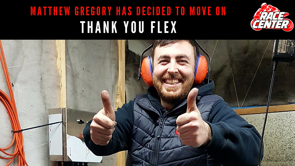 Thank you FLEX – Matthew Gregory has decided to move on