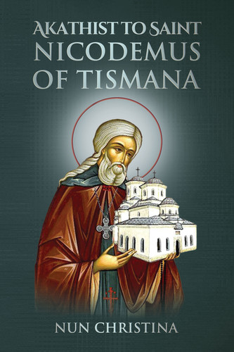 Akathist to Saint Nicodemus of Tismana | Oceanitissa