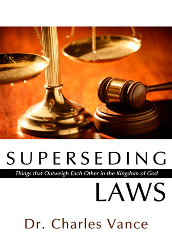 SUPERSEDING LAWS | CV Ministries