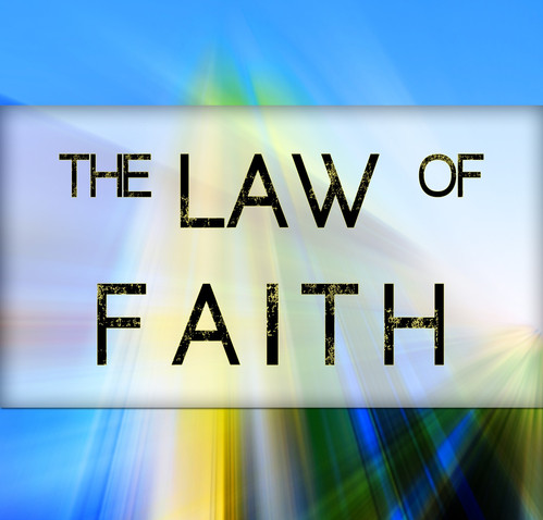 THE LAW OF FAITH | CV Ministries