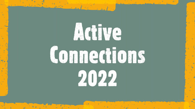 Active Connections 2022