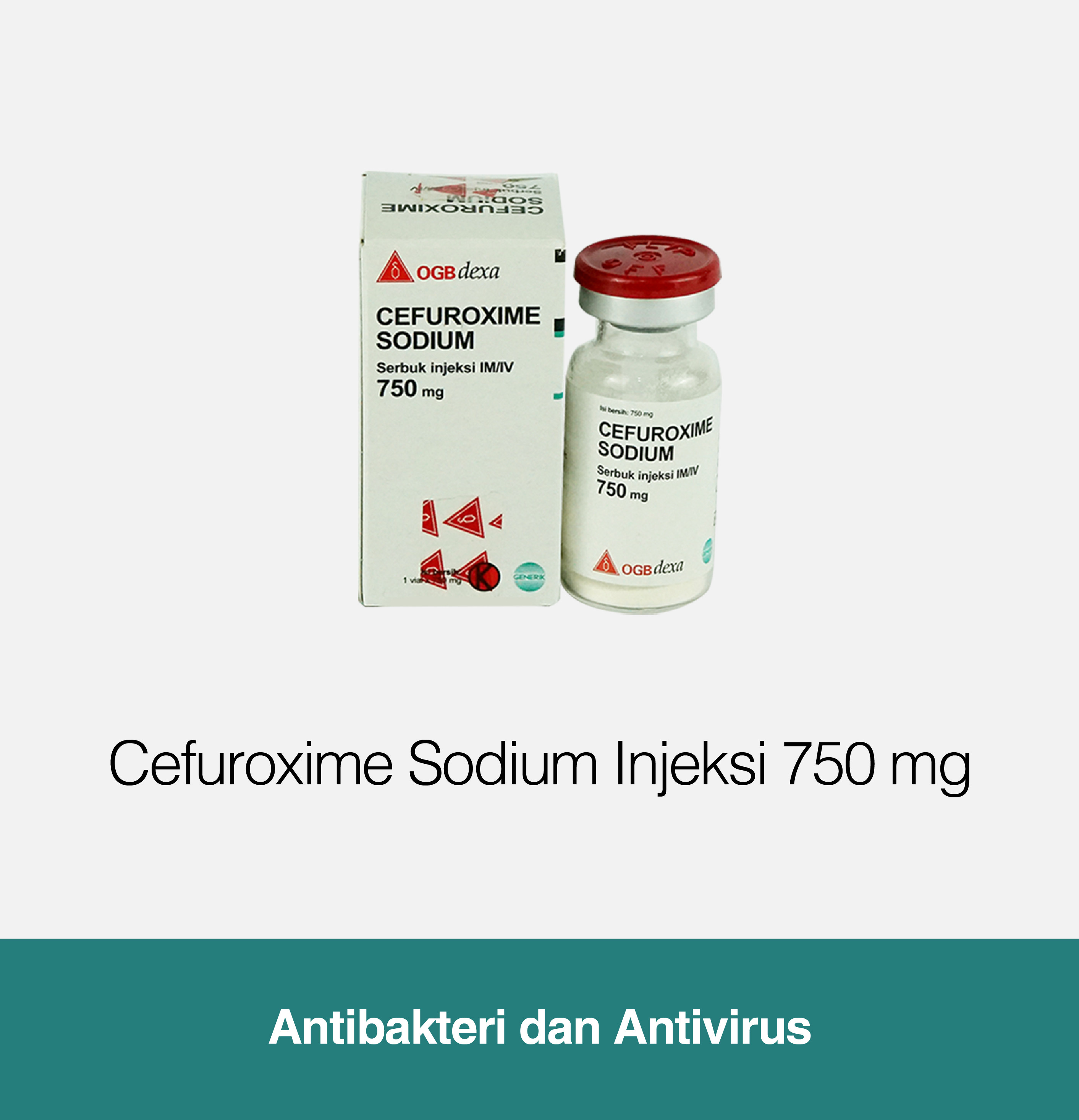 Cefuroxime Sodium Injeksi 750 mg | Kegunaan, Efek Samping, Dosis | OGB Dexa