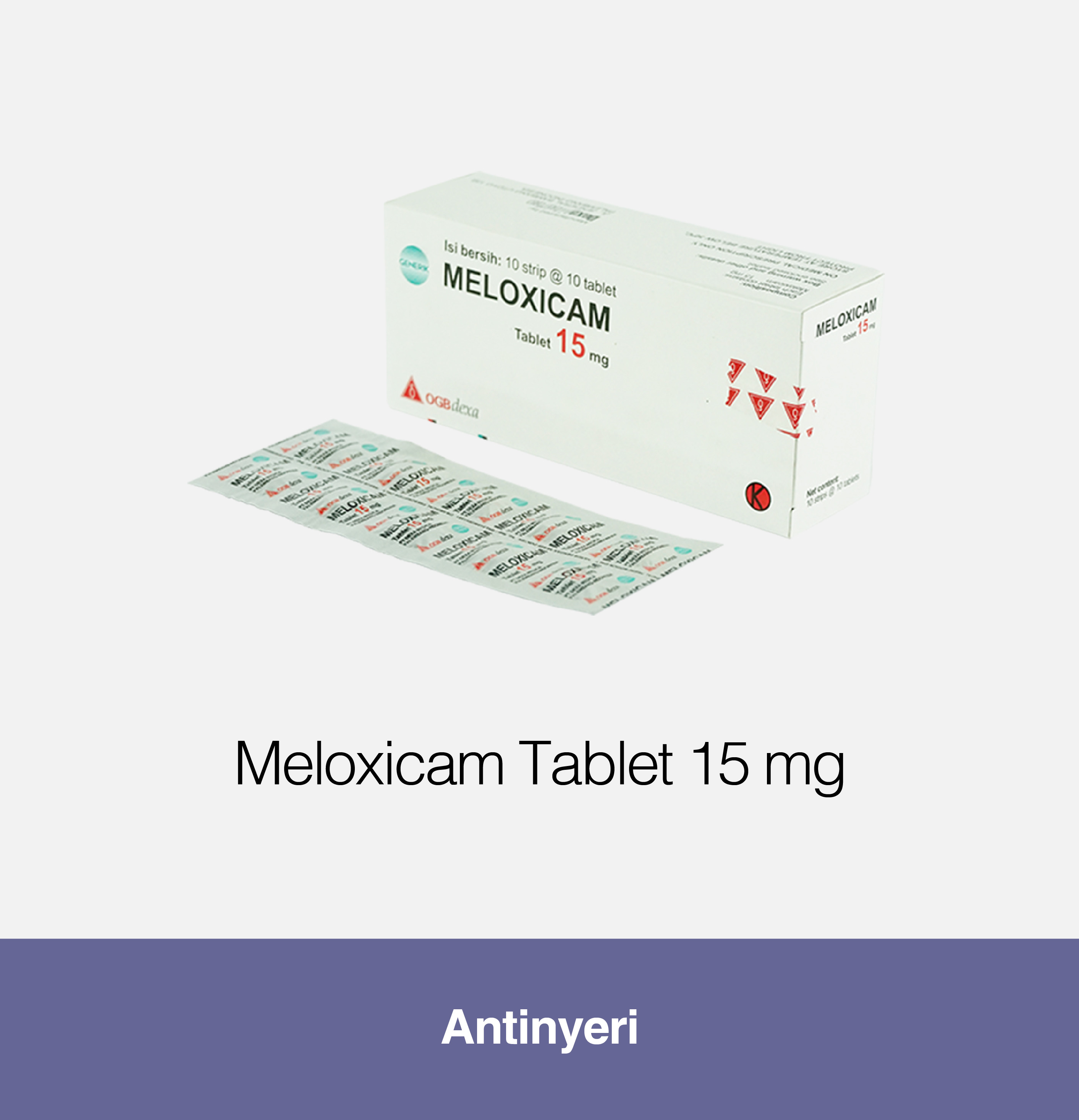 Meloxicam Tablet 15 mg | Kegunaan, Efek Samping, Dosis | OGB Dexa