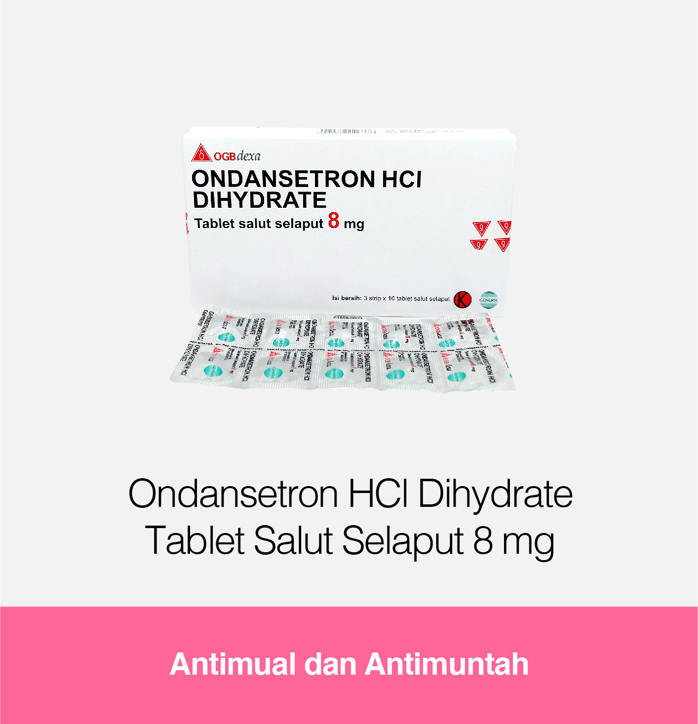 Ondansetron HCl Dihydrate Tablet Salut Selaput 8 mg | Kegunaan, Efek ...