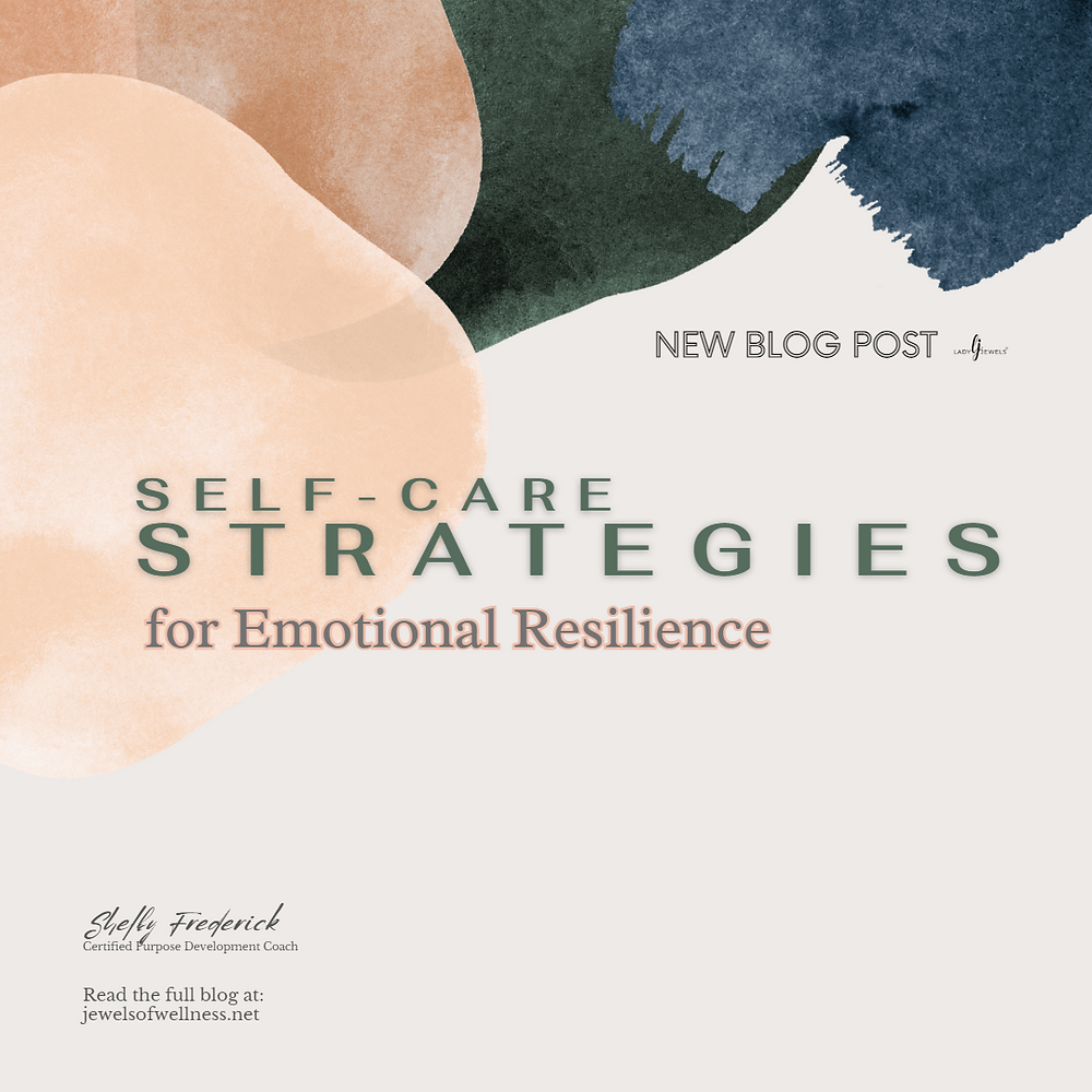 Self-Care Strategies for Emotional Resilience
