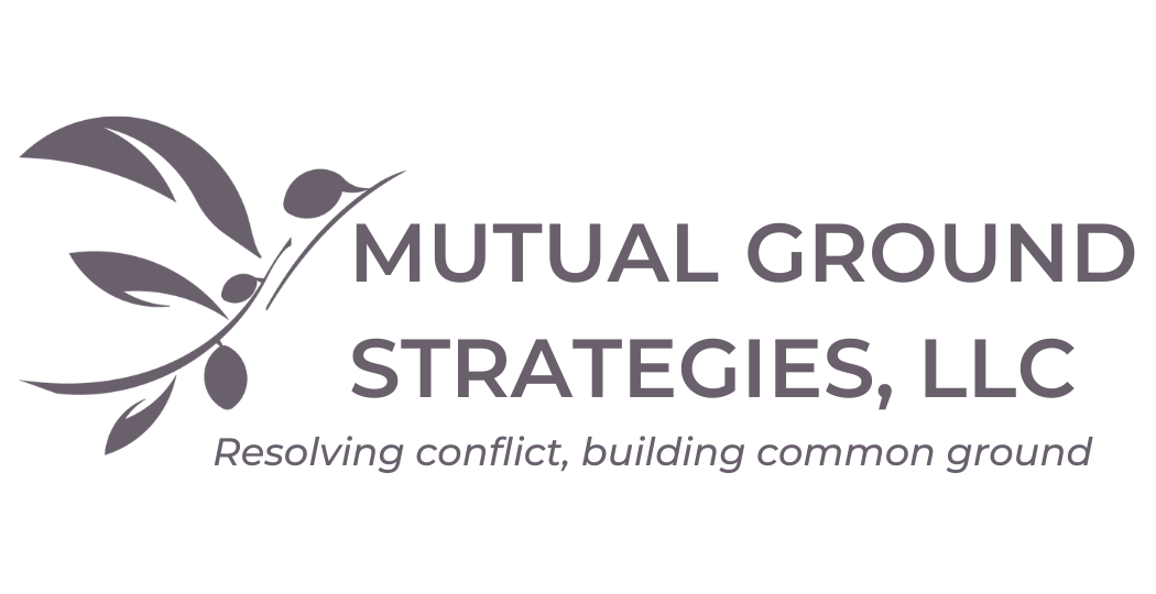 Mutual Ground Strategies Llc Resolving Conflict Building Common Ground