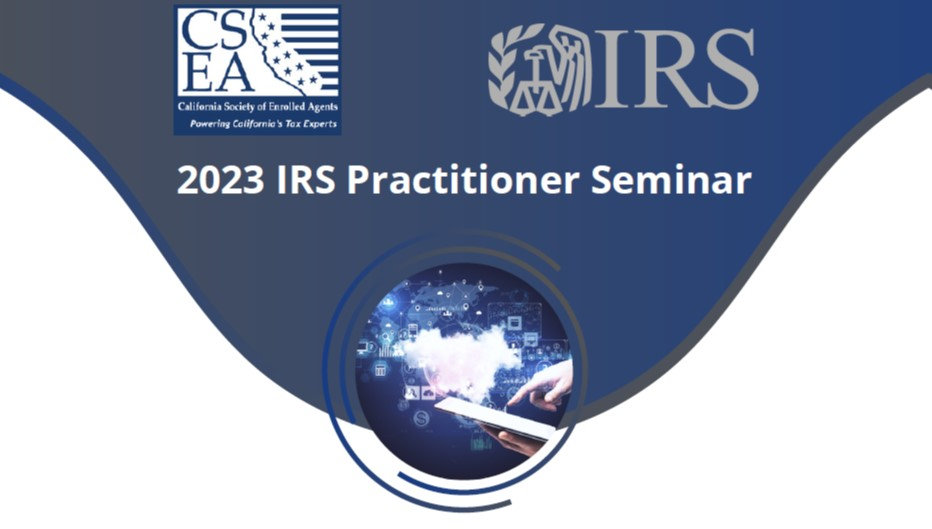 2023 IRS Practitioner Seminar | CSEA Palomar
