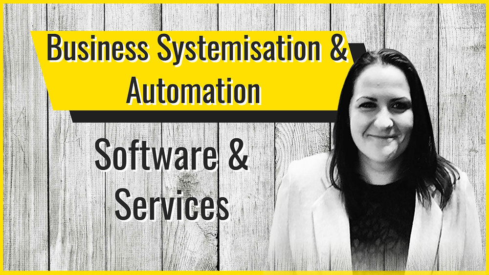 Business Systemisation & Automation – Software & Services