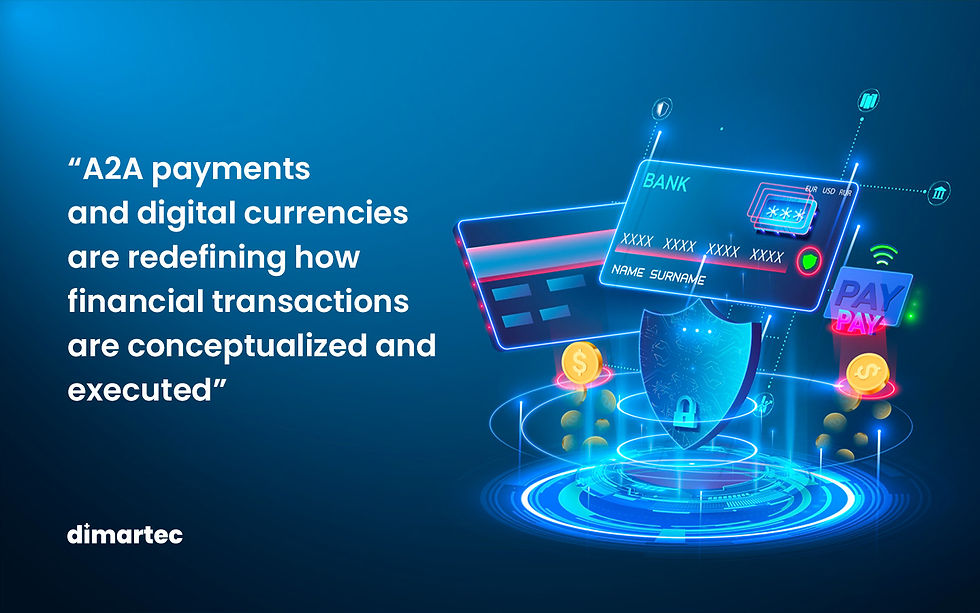 How A2A Payments & Digital Currencies are Disrupting Fintech