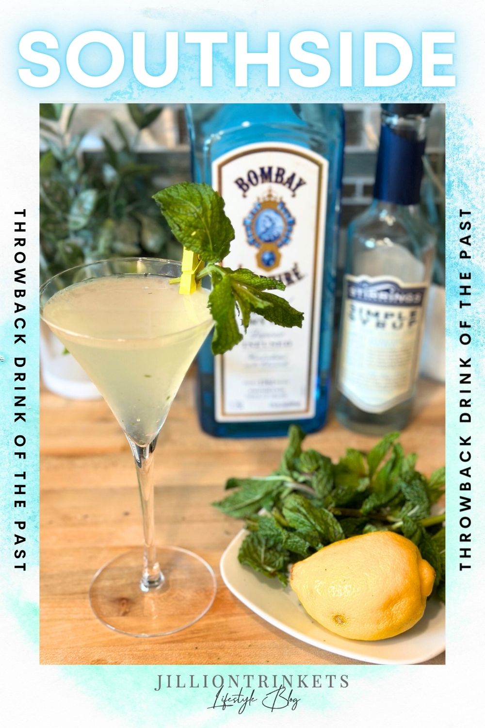 Throwback Drink of the Past: Southside – Food Blogger | Jillion ...