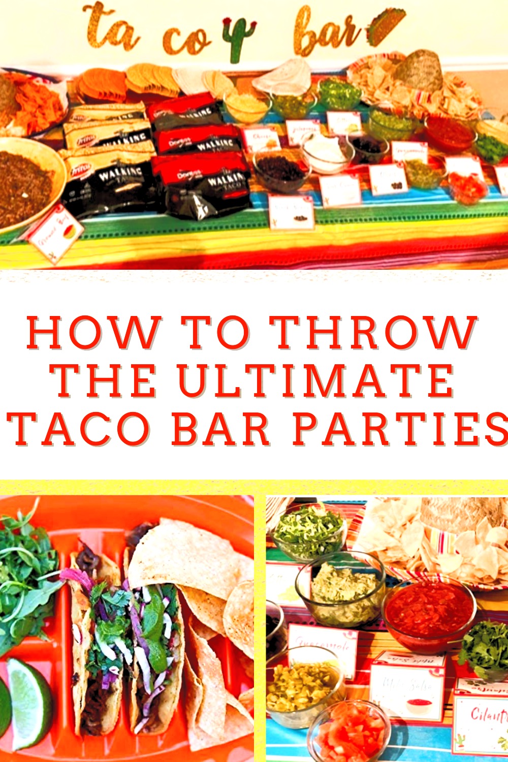 How to Throw The Ultimate Taco Bar Parties – Jillion Trinkets Lifestyle ...