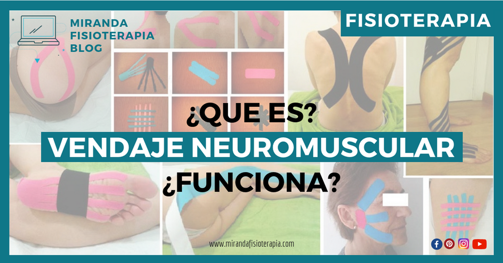 Vendaje Neuromuscular o Kinesiotape, ¿Funciona?