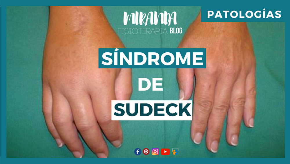 SÍNDROME DE SUDECK: DSR o SRDC