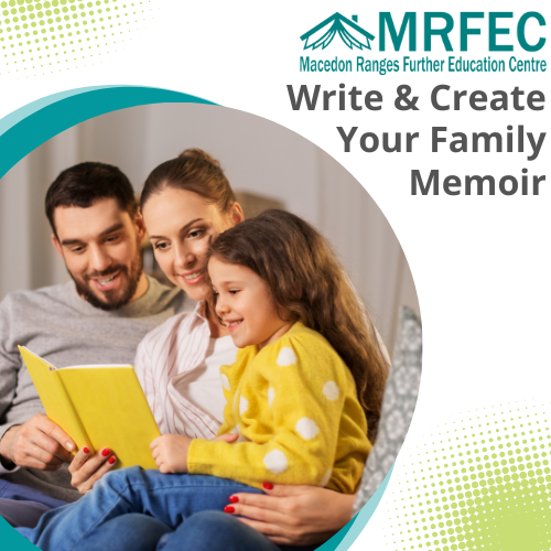 Write & Create Your Family Memoir | MRFEC Write & Create Your Family Memoir | MRFEC
