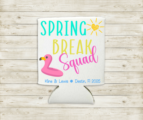 Spring Break Koozie-PERSONALIZE FRONT AND BACK | Piper's Prints
