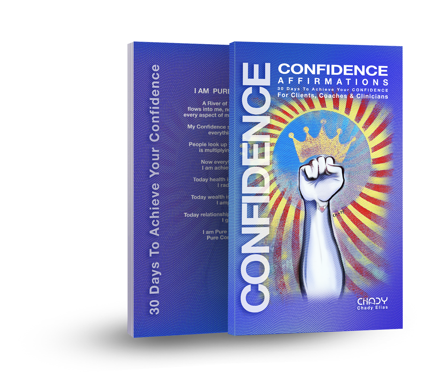 Confidence Affirmations Book - 30 Days To Achieve Pure Confidence