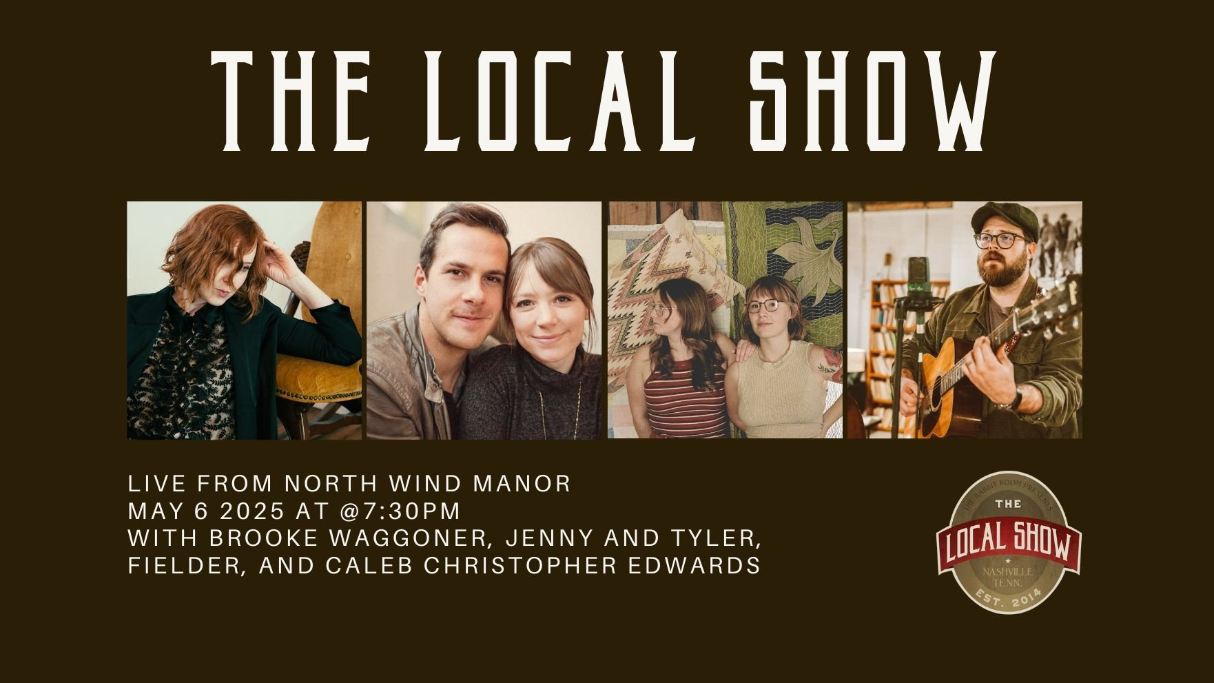 The Local Show - Brooke Waggoner, Jenny and Tyler, Fielder, and Caleb Christopher Edwards | The ...
