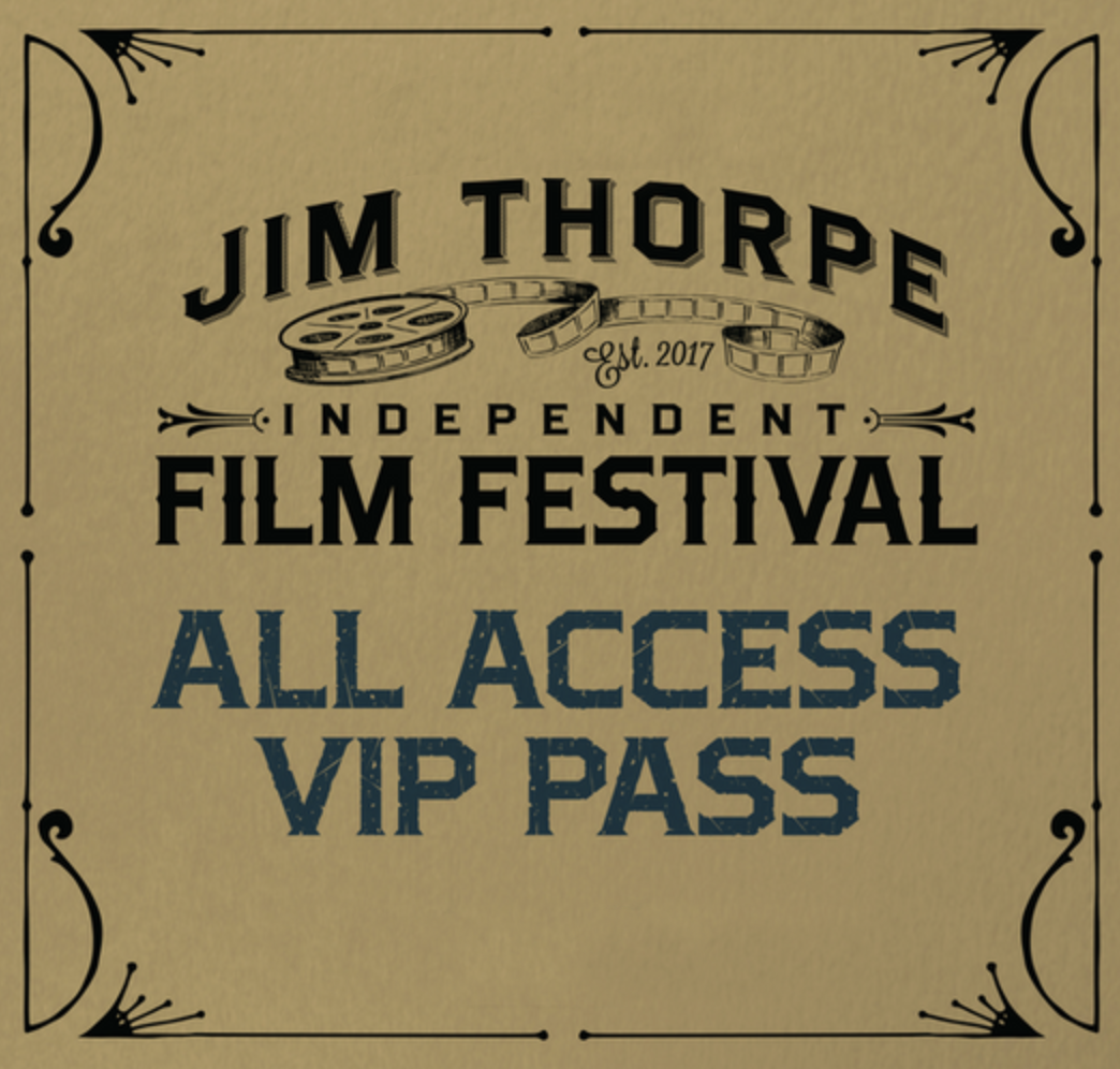 All Access VIP Pass | JT Indie Film Fest