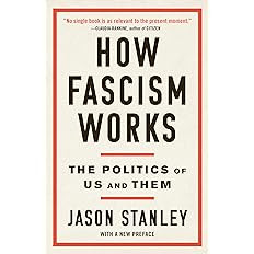 How Fascism Works: The Politics of Us and Them | Da Book Joint