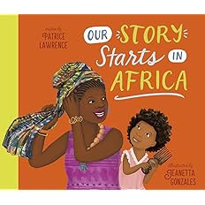 Our Story Starts in Africa: A Picture Book | Da Book Joint