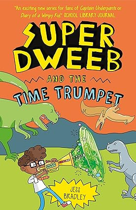 Super Dweeb and the Time Trumpet | Da Book Joint