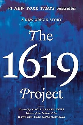 The 1619 Project: A New Origin Story | Da Book Joint