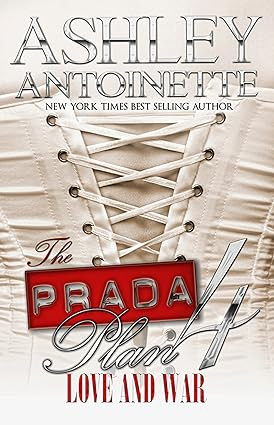 The Prada Plan 4: Love and War | Da Book Joint
