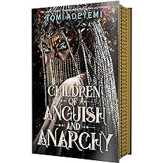 Children of Anguish and Anarchy (Legacy of Orisha, 3) | Da Book Joint