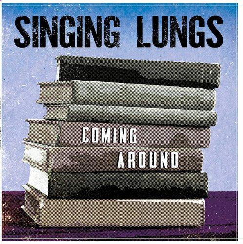 Singing Lungs - Coming Around LP | Engineer Records