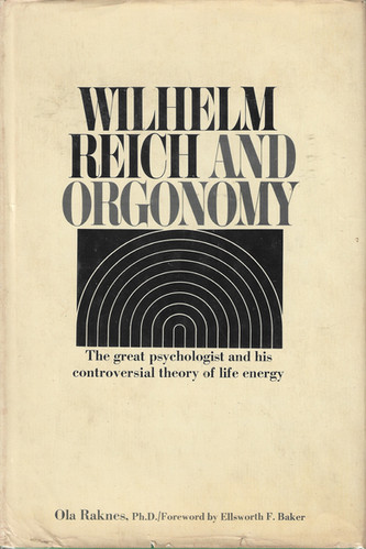 Wilhelm Reich & Orgonomy | badanimal