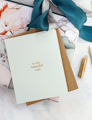 Bespoke Letterpress Greeting Card - Beautiful Wife | thesundaysociety