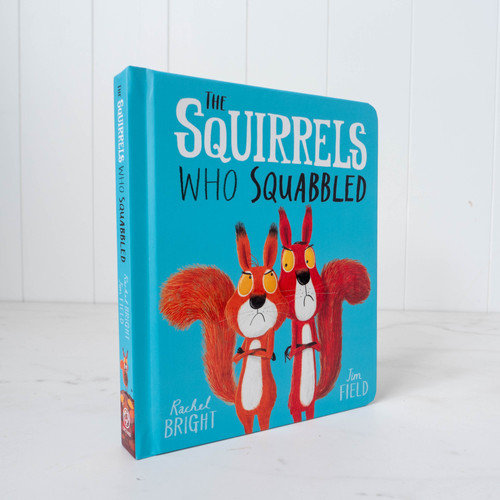 The Squirrels Who Squabbled - Rachel Bright | thesundaysociety
