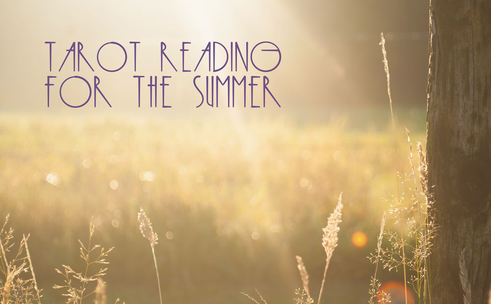 Summer Tarot Reading Tutorial