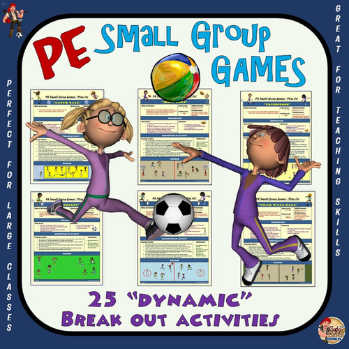 PE Small Group Games- 25 "Dynamic" Breakout Activities | capnpetespowerpe
