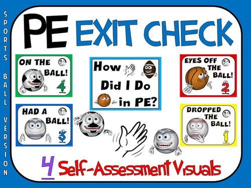 PE Exit Check- 4 Self-Assessment Visuals- Sports Ball Version ...